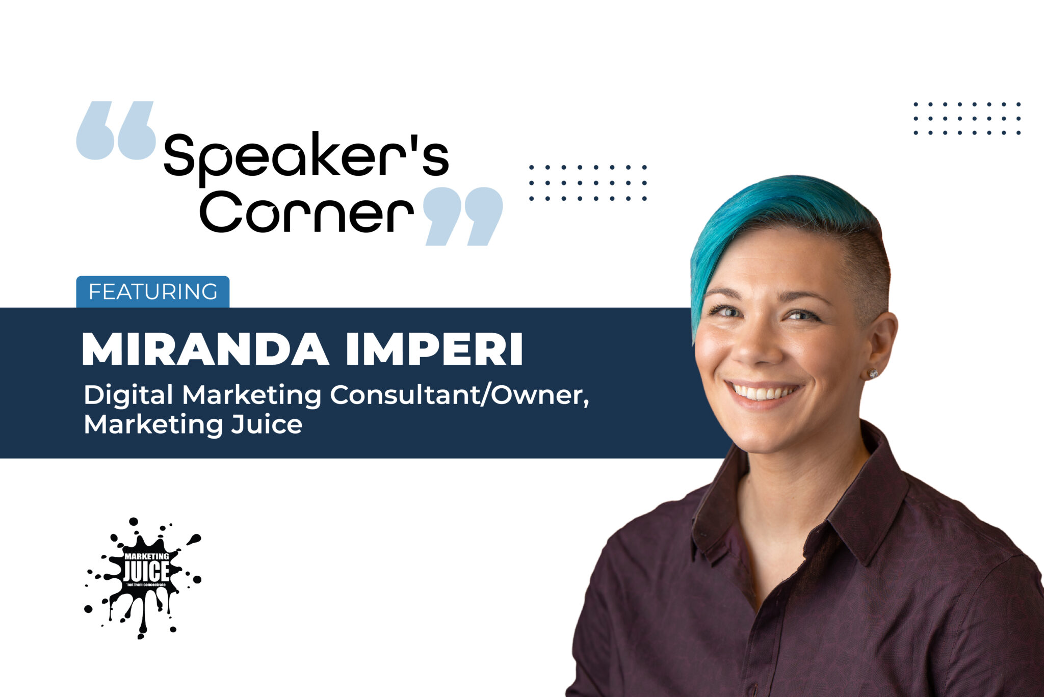 Speaker’s Corner: Featuring Miranda Imperi, Digital Marketing ...