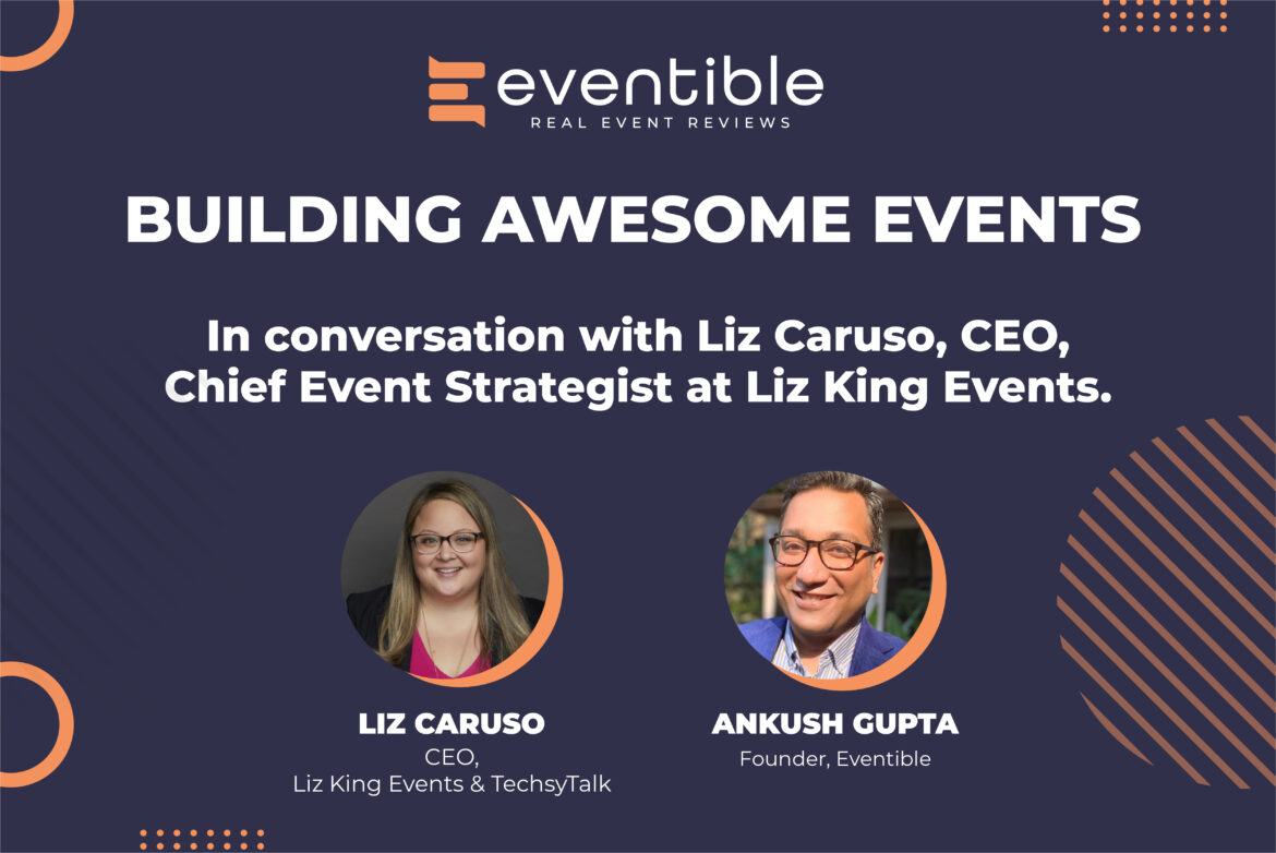 In Conversation With Liz Caruso, CEO & Chief Event Strategist, Liz King ...